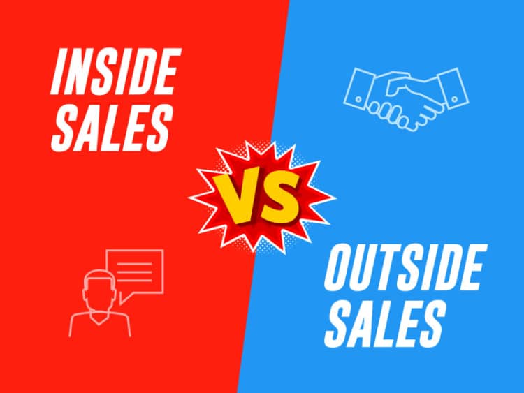 Inside Sales vs Outside Sales: Different but Equally Important